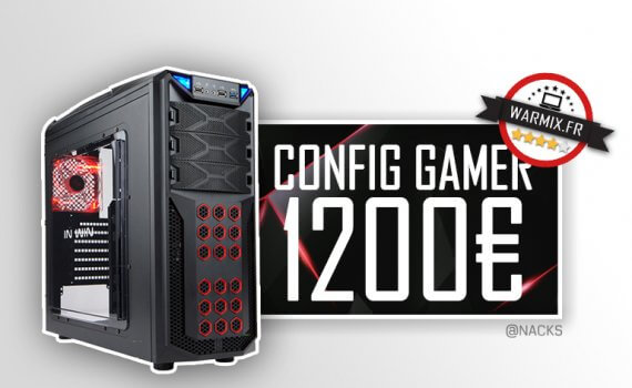 Config PC Gamer à 1200 € : I5 6600 & Gtx 1070 - Octobre 2016